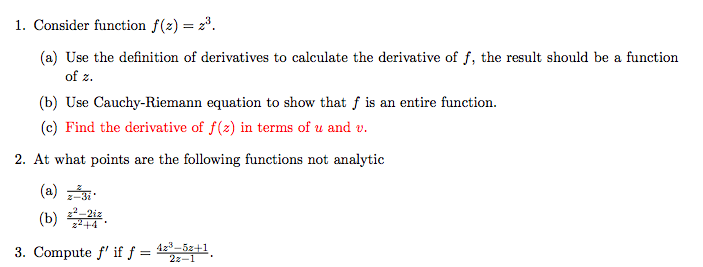 Solved Consider function f(z) = z^3. Use the definition of | Chegg.com