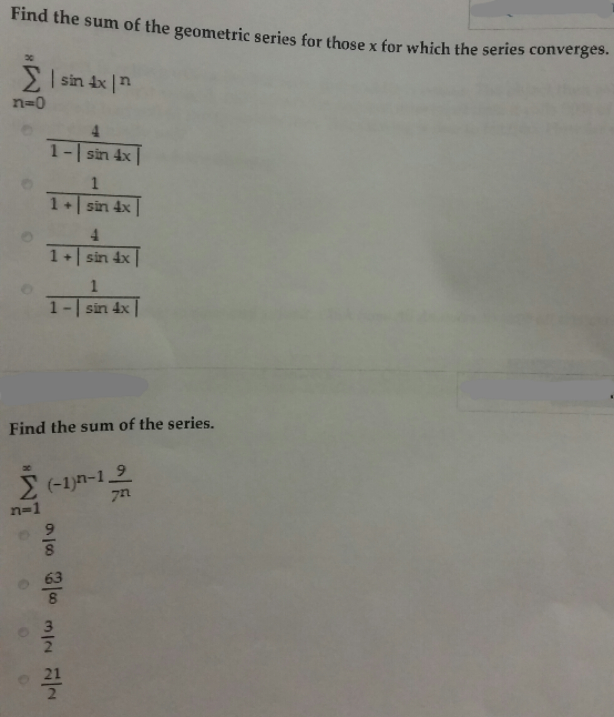 Solved Find the sum of the geometric series for those x for | Chegg.com