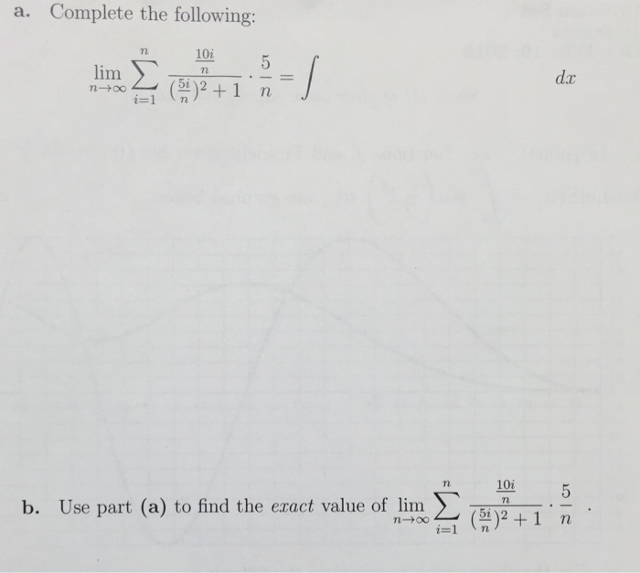 Solved Complete the following: lim_n rightarrow infinity | Chegg.com