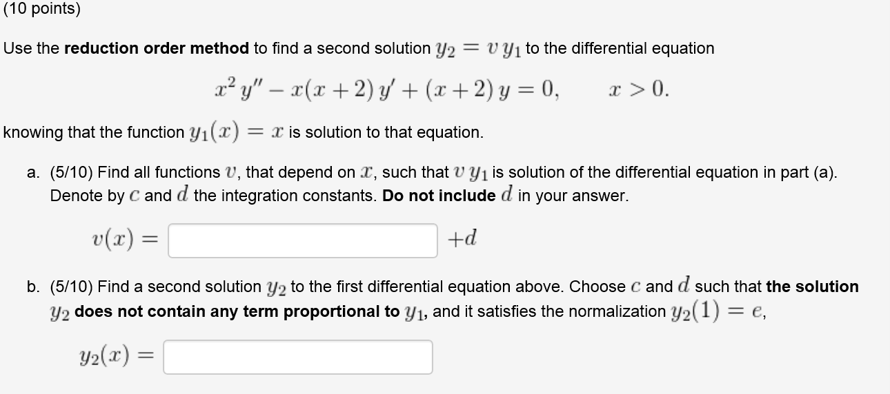 Solved Use the reduction order method to find a second | Chegg.com
