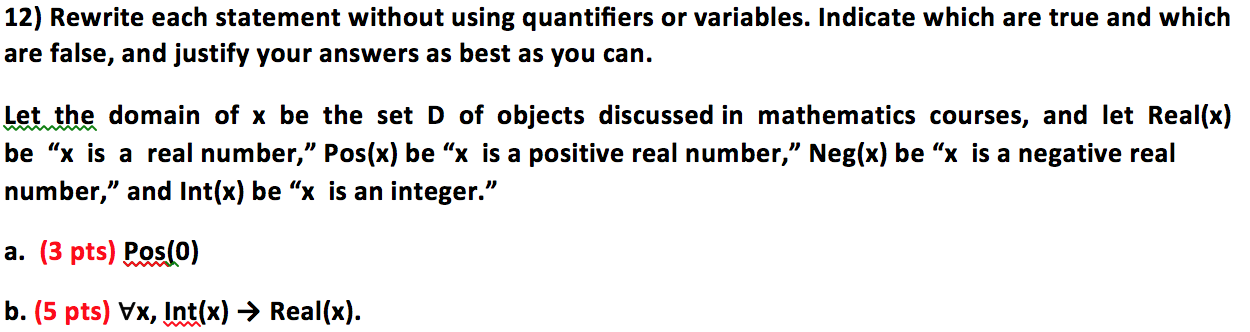 Solved Rewrite each statement without using quantifiers or | Chegg.com