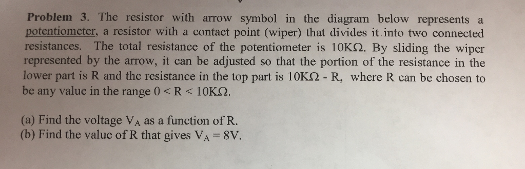 Solved The resistor with arrow symbol in the diagram below | Chegg.com