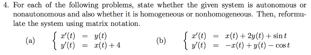 Solved State whether the given system is autonomous or | Chegg.com