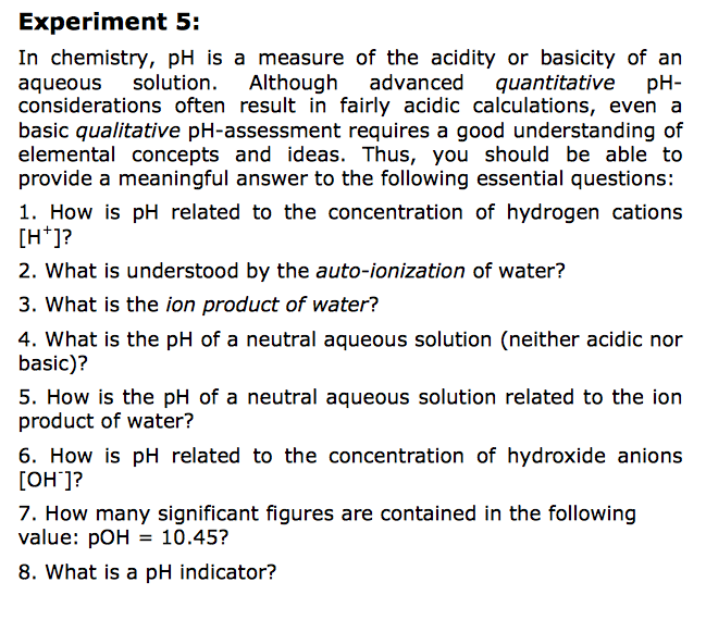 Solved Experiment 5: In chemistry, pH s a measure of the | Chegg.com