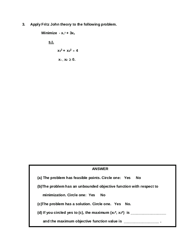 Solved Apply Fritz John theory to the following problem. | Chegg.com