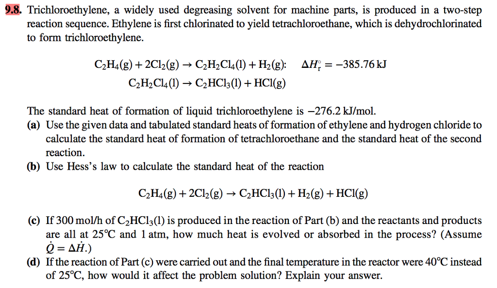 Solved Trichloroethylene, a widely used degreasing solvent | Chegg.com
