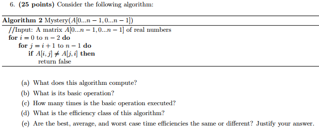 Solved 6 25 Points Consider The Following Algorithm 1200