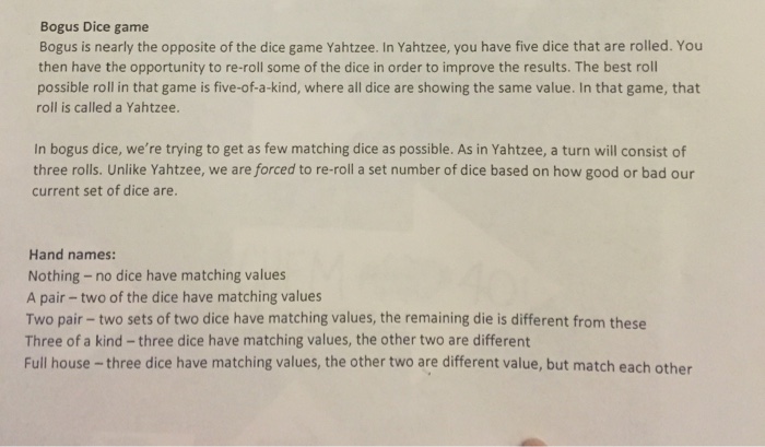 Solved Bogus Dice game Bogus is nearly the opposite of the | Chegg.com