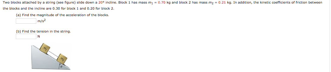 Solved Two blocks attached by a string (see figure) slide | Chegg.com