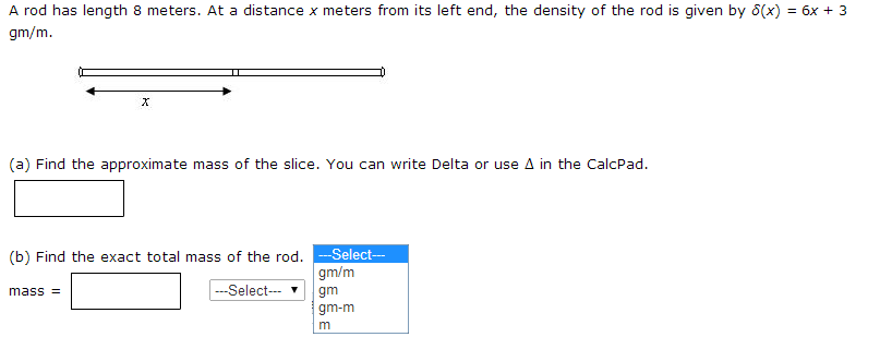 A rod has length 8 meters. At a distance x meters | Chegg.com