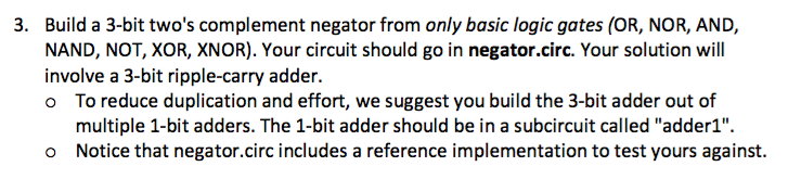Solved Build a 3-bit two's complement negator from only | Chegg.com