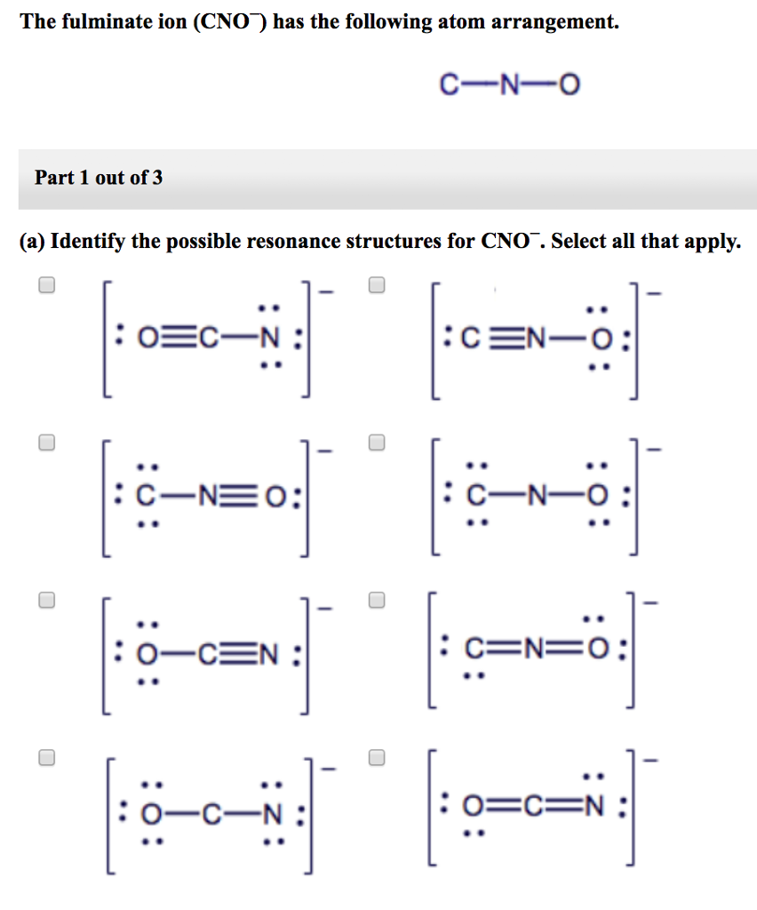 Solved The fulminate ion (CNO) has the following atom | Chegg.com
