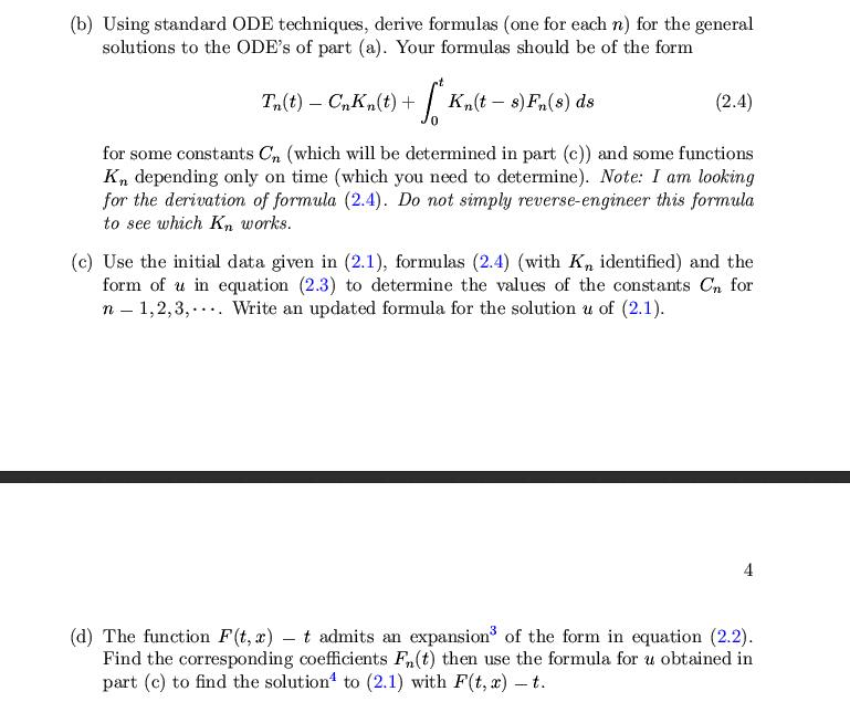 Using standard ODE techniques, derive formulas (one | Chegg.com