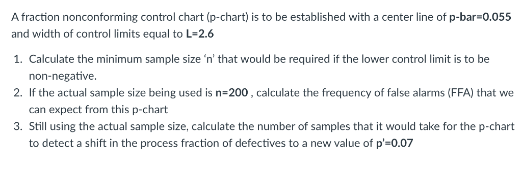 Solved A fraction nonconforming control chart (p-chart) is | Chegg.com
