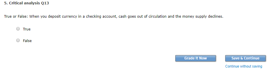 Solved 5. Critical analysis Q13 True or False: When you | Chegg.com