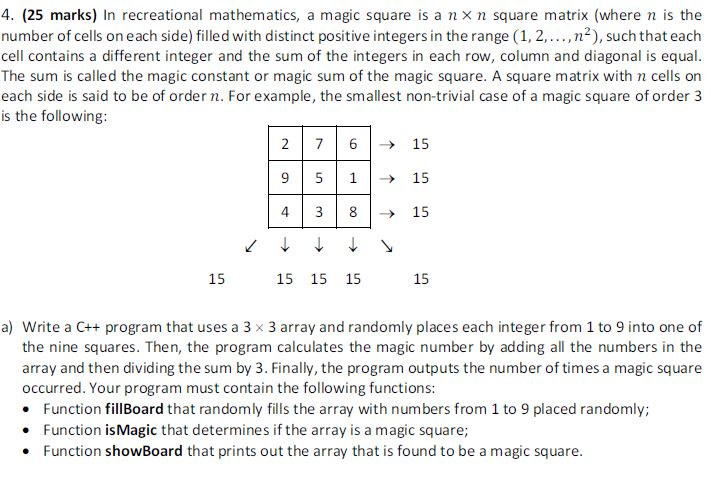 Solved 4, (25 marks) In recreational mathematics, a magic | Chegg.com