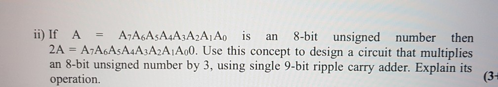 Solved ii) If A A7AsASA4A3A2A1Ao is an 8-bit unsigned number | Chegg.com