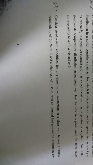 Solved Consider steady-state conditions for one-dimensional | Chegg.com