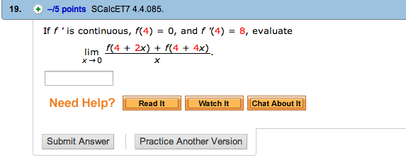 Solved If f is continuous f(4)= 0, and f(4)= 8, evaluate lim | Chegg.com