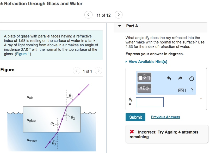 Solved t Refraction through Glass and Water 11 of 12> Part A | Chegg.com