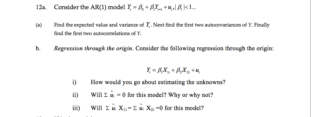 Solved Consider the AR(1) model Y_t = beta_0 + beta_1 Y_t - | Chegg.com