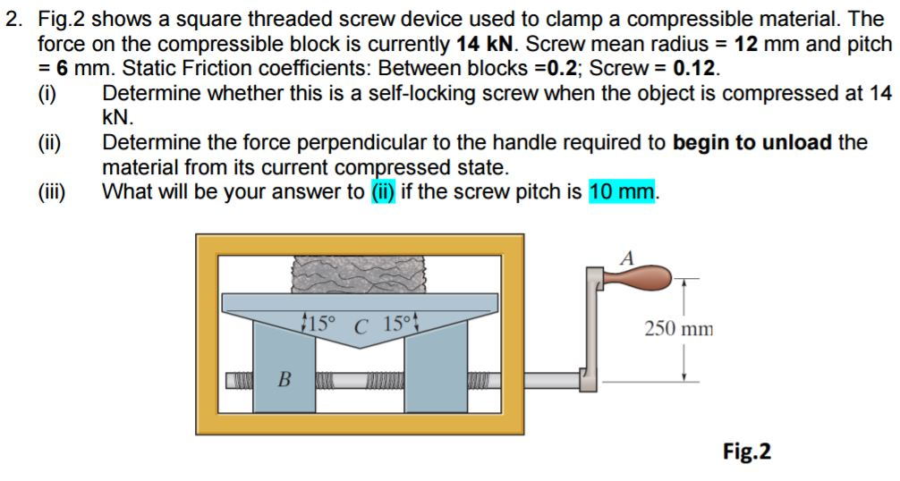 Solved A square threaded screw device used to clamp a | Chegg.com