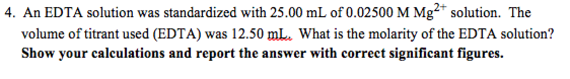 Solved An EDTA solution was standardized with 25.00 mL of | Chegg.com