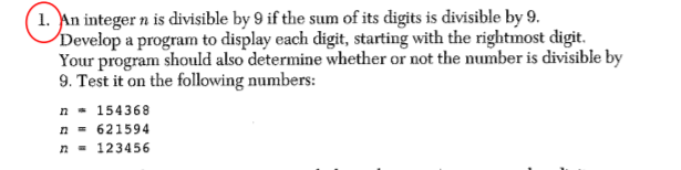 Solved 1. An integer n is divisible by 9 if the sum of its | Chegg.com