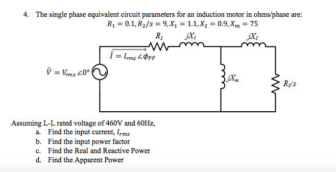 Solved The single phase equivalent circuit parameters for an | Chegg.com