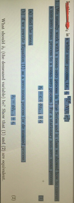 Solved For a stationary non-zero mean process if we rewrite | Chegg.com