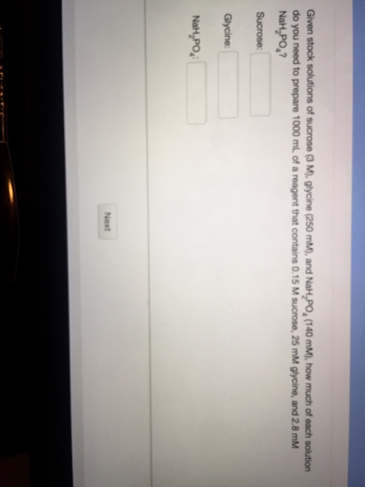 Solved Given stock solution of sucrose (3 M). glycine (250 | Chegg.com