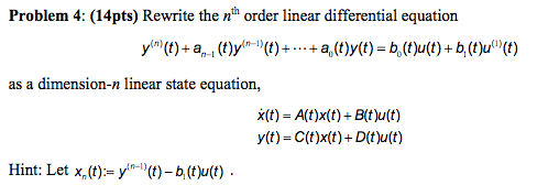 Solved Problem 4: (14pts) Rewrite the nth order linear | Chegg.com