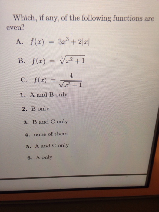Solved: Which, If Any, Of The Following Functions Are Even... | Chegg.com