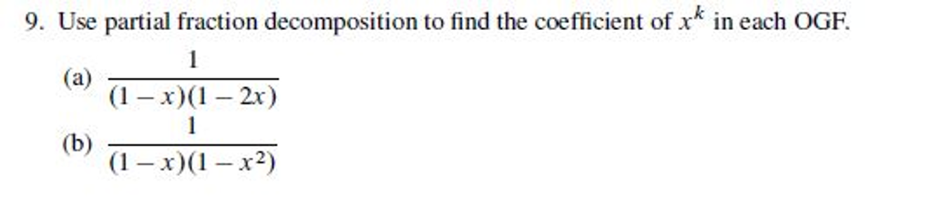 Solved Use partial fraction decomposition to find the | Chegg.com