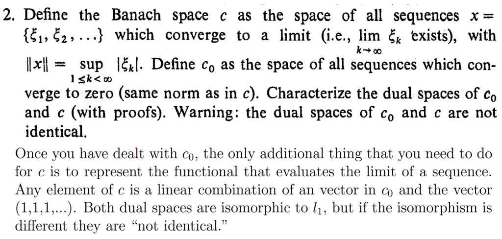 Solved Define the Banach space c as the space of all | Chegg.com
