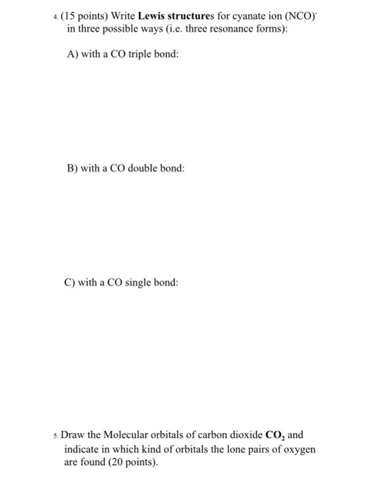 Solved Write Lewis structures for cyanate ion (NCO)^- in | Chegg.com