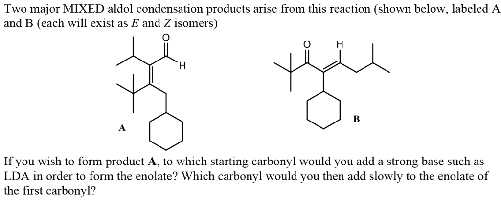 Solved Consider the mixed aldol condensation reaction of | Chegg.com
