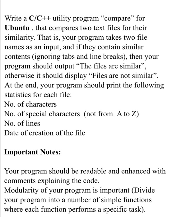 Solved Write a C/C++ utility program "compare" for Ubuntu, | Chegg.com