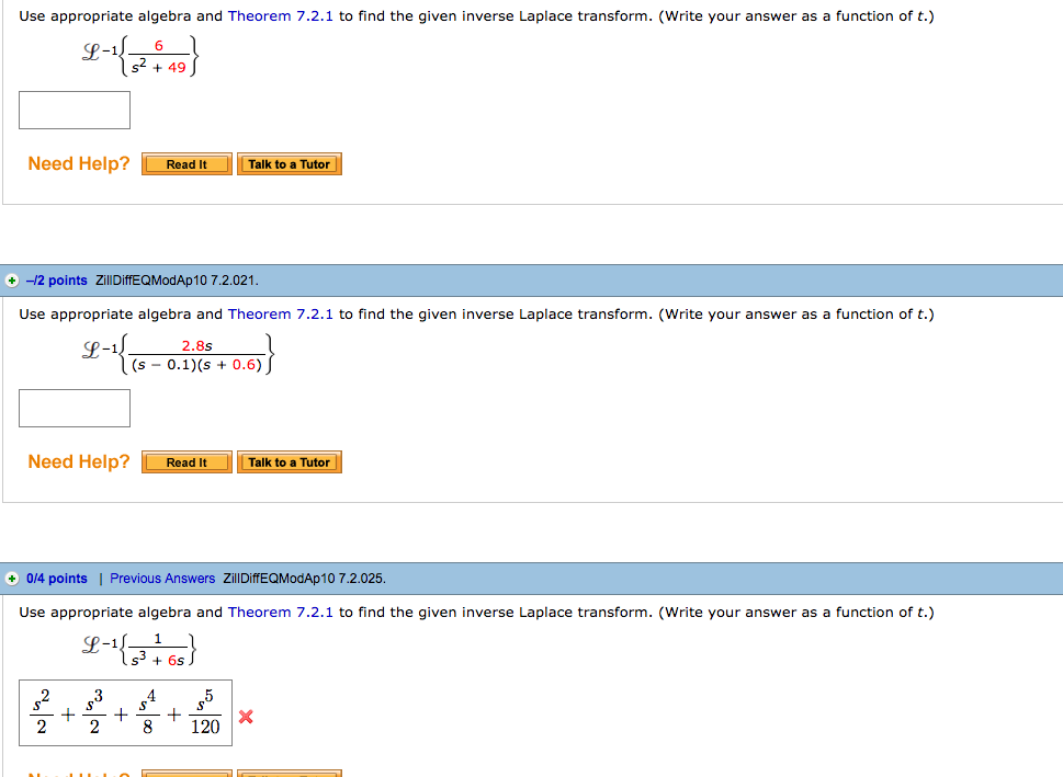 Solved Use appropriate algebra and Theorem 7.2.1 to find the | Chegg.com