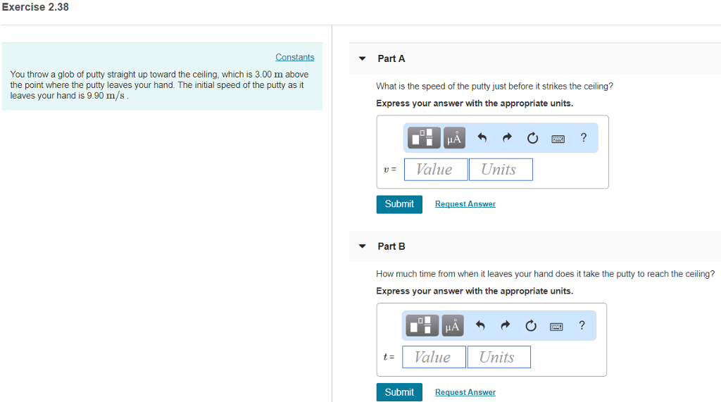 Solved Exercise 2.38 Constants Part A You throw a glob of | Chegg.com