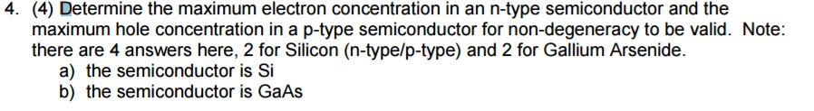 Solved Determine the maximum electron concentration in an | Chegg.com