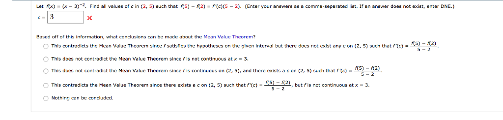 Solved Let f(x) = (x - 3)^-2. Find all values of c in (2, 5) | Chegg.com