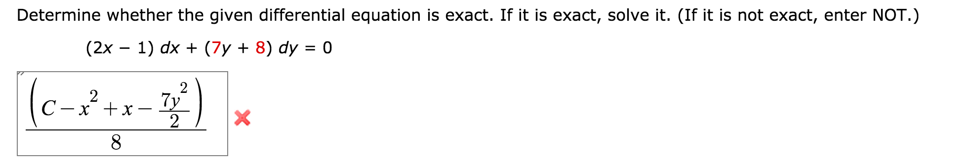 Solved Determine whether the given differential equation is | Chegg.com
