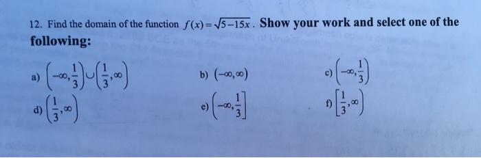 Solved Find the domain of the function f(x) = Squareroot 5 - | Chegg.com