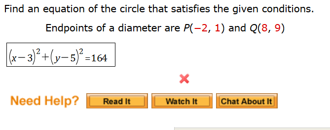 Solved Find an equation of the circle that satisfies the | Chegg.com