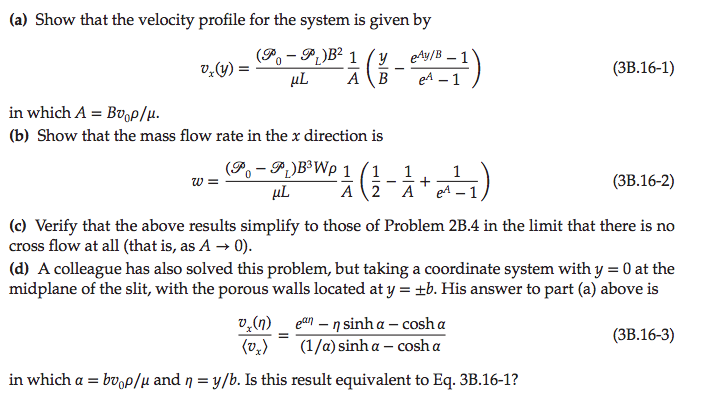 Solved 3B.16 Flow in a slit with uniform cross flow. A fluid | Chegg.com