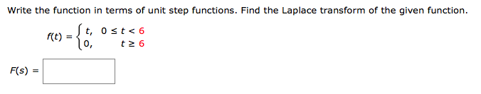 Solved Write the function in terms of unit step functions. | Chegg.com