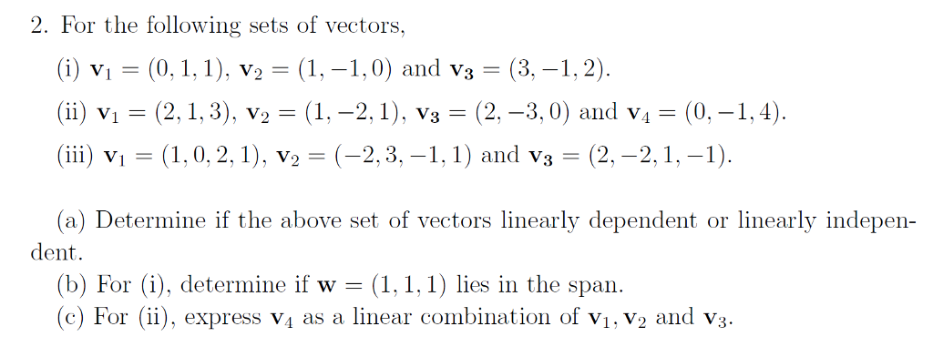 Solved Linear Algebra question on sets of vectors, linearly | Chegg.com