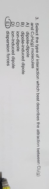 Solved 3. Select the type of interaction which best | Chegg.com