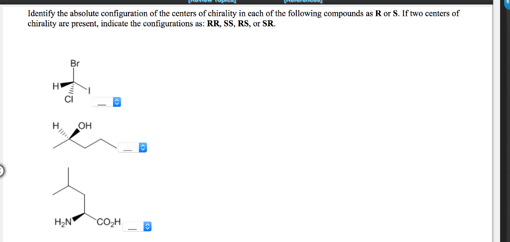 Solved Identify the absolute configuration of the centers of | Chegg.com